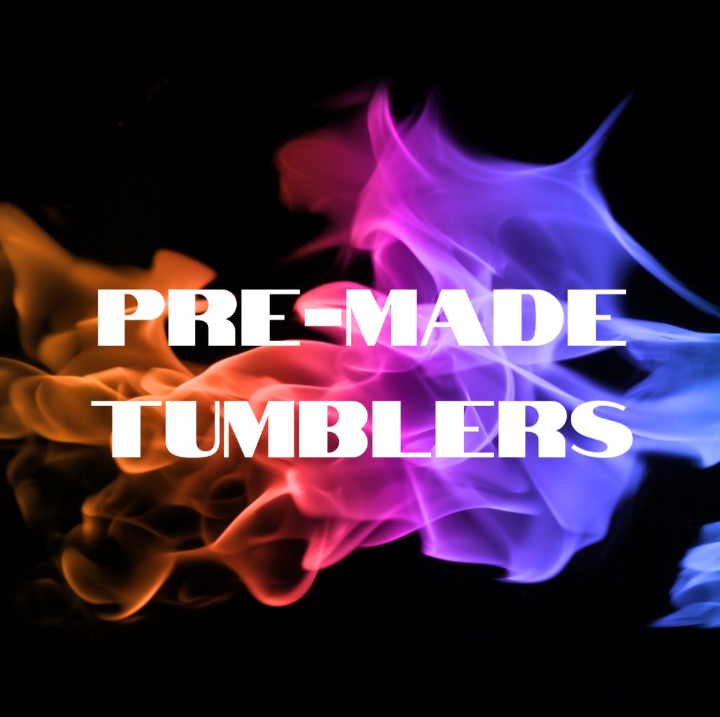Premade Tumblers – Nate Creates
